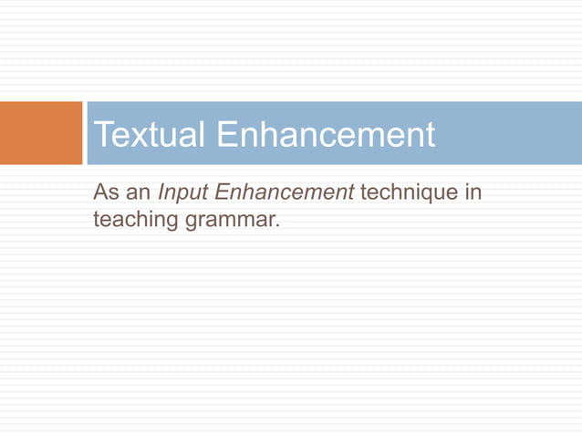 Textual Enhancement | PPT