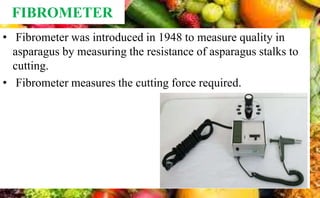 Textural attributes of fruits and vegetables | PPTX