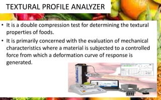 Textural attributes of fruits and vegetables | PPTX