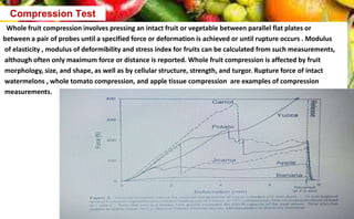 Textural attributes of fruits and vegetables | PPTX