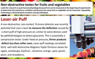 Textural attributes of fruits and vegetables | PPTX