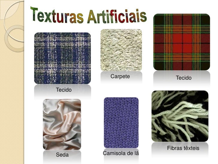 Texturas naturais e artificiais