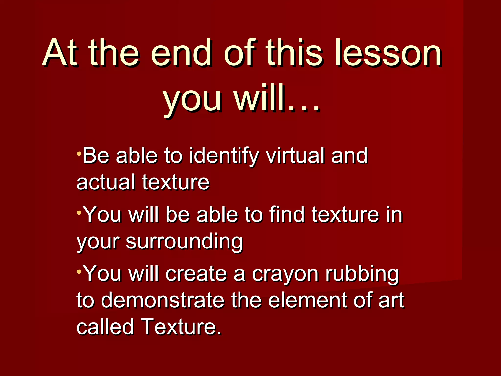 Texture-Element of Design-Art Lesson | PPT
