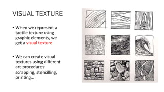 Texture | PPTX | Modern Art | Fine Art