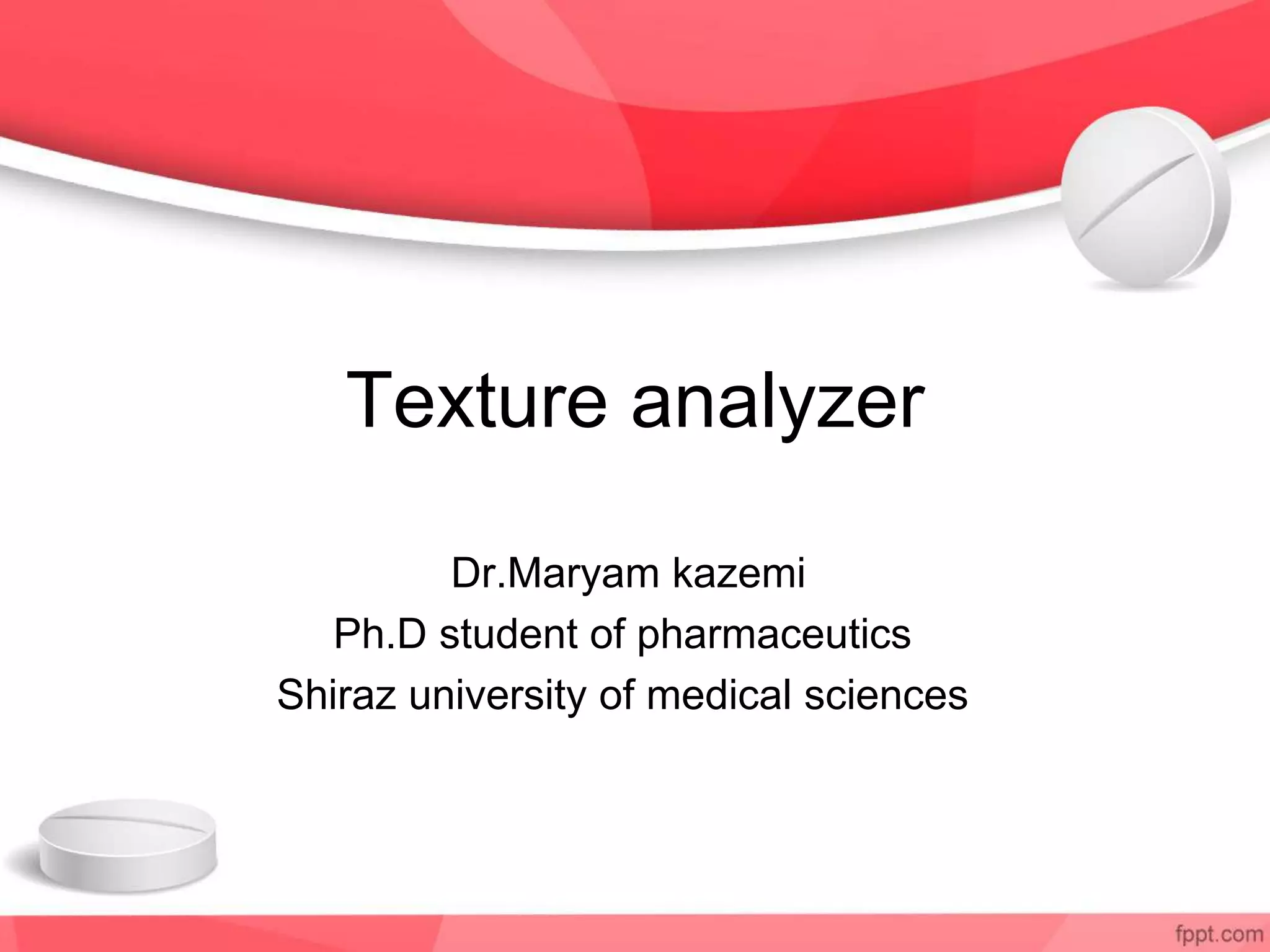 Texture analyzer | PPTX