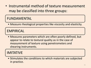 Texture analysis of food | PPTX