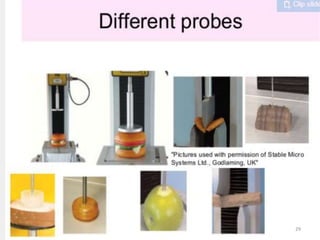 Texture analysis of food | PPTX