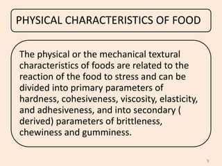 Texture analysis of food | PPTX