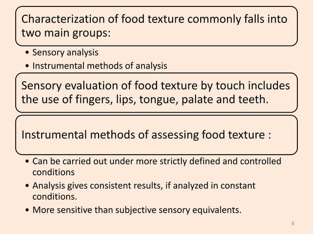 Texture analysis of food | PPTX | Oral care | Personal Care