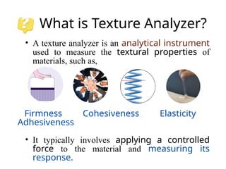 Texture Analyzer Pharmaceutics Presentation.pptx