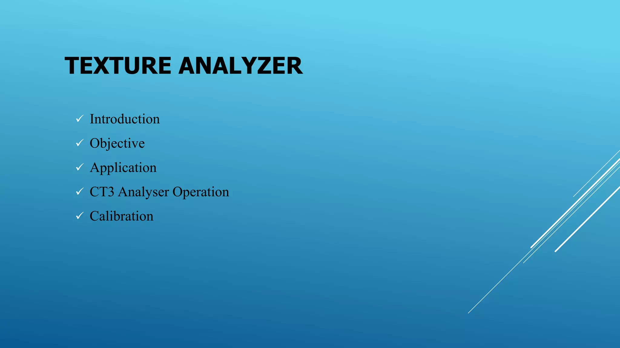 Texture analyzer ppt | PPTX