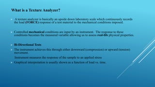 Texture analyzer ppt | PPTX