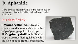 TEXTURE AND STRUCTURE OF IGNEOUS ROCK | PPTX