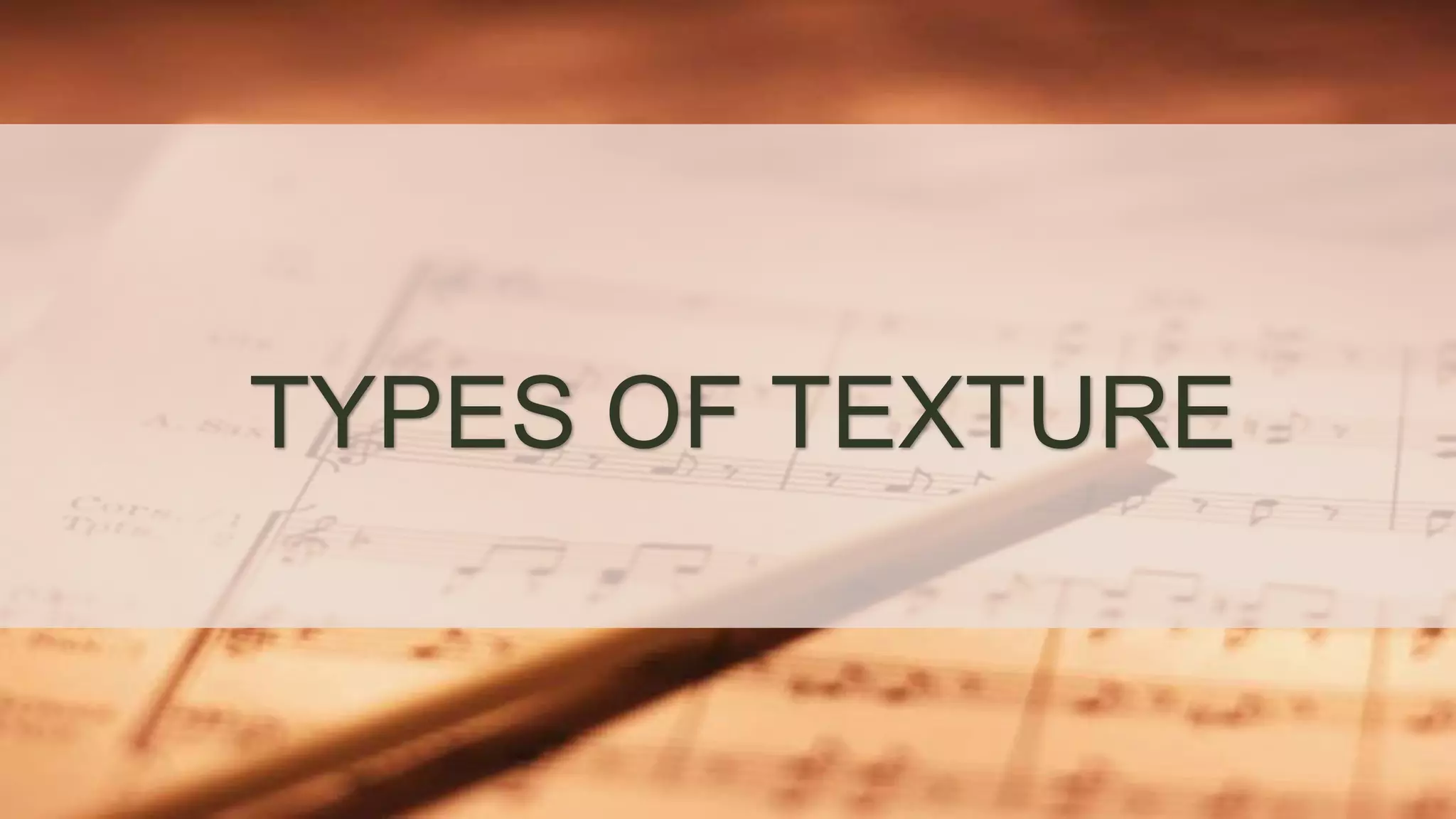 Texture in music | PPTX