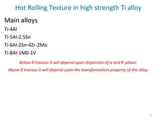 Texture Of Ti And Its Alloy | PPT