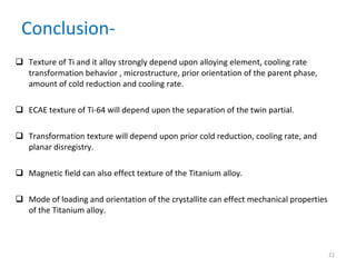 Texture Of Ti And Its Alloy | PPT