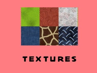 Textures | PPT