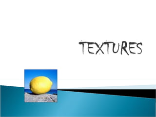 Textures | PPT
