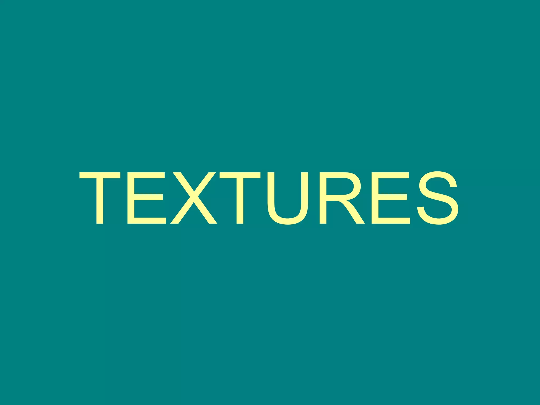 Textures | PPT