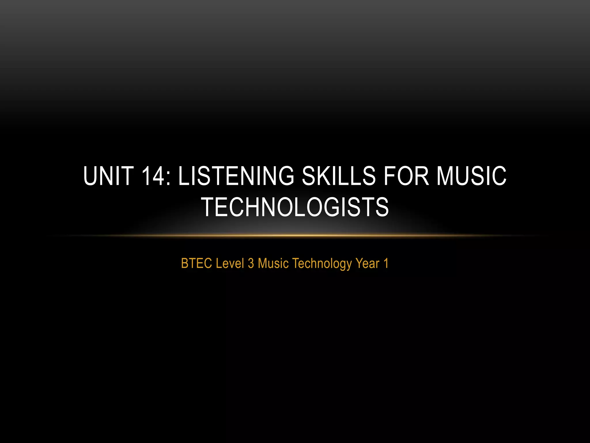 Textures week 2 btec level 3 music tech - year 1 - unit 14 listening ...