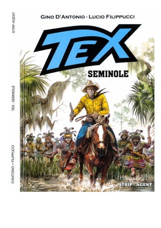 Tex Willer Strip Agent Gigant 017 - Seminole | PDF