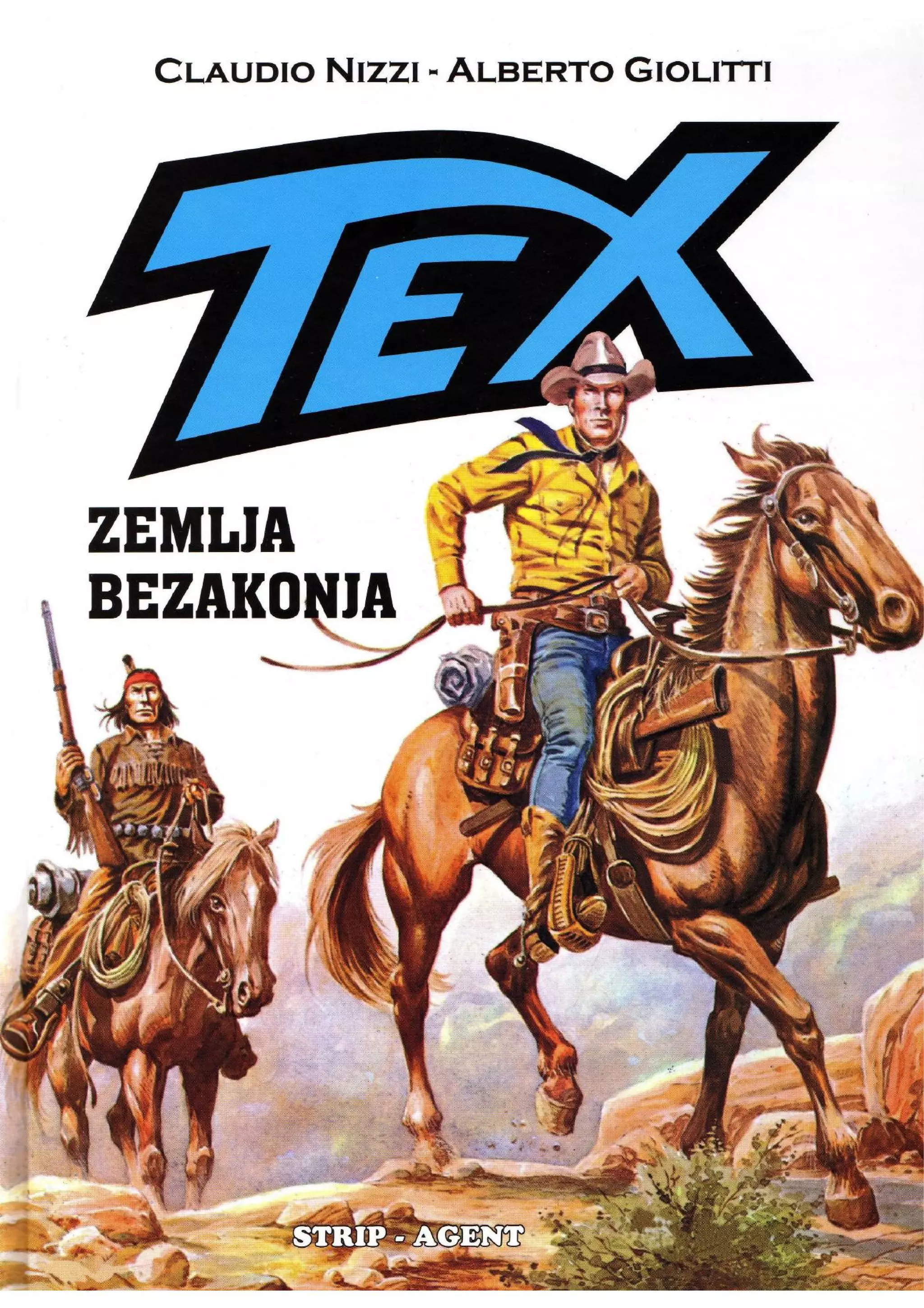 Tex Willer Strip Agent Gigant 021 - Zemlja bezakonja | PDF
