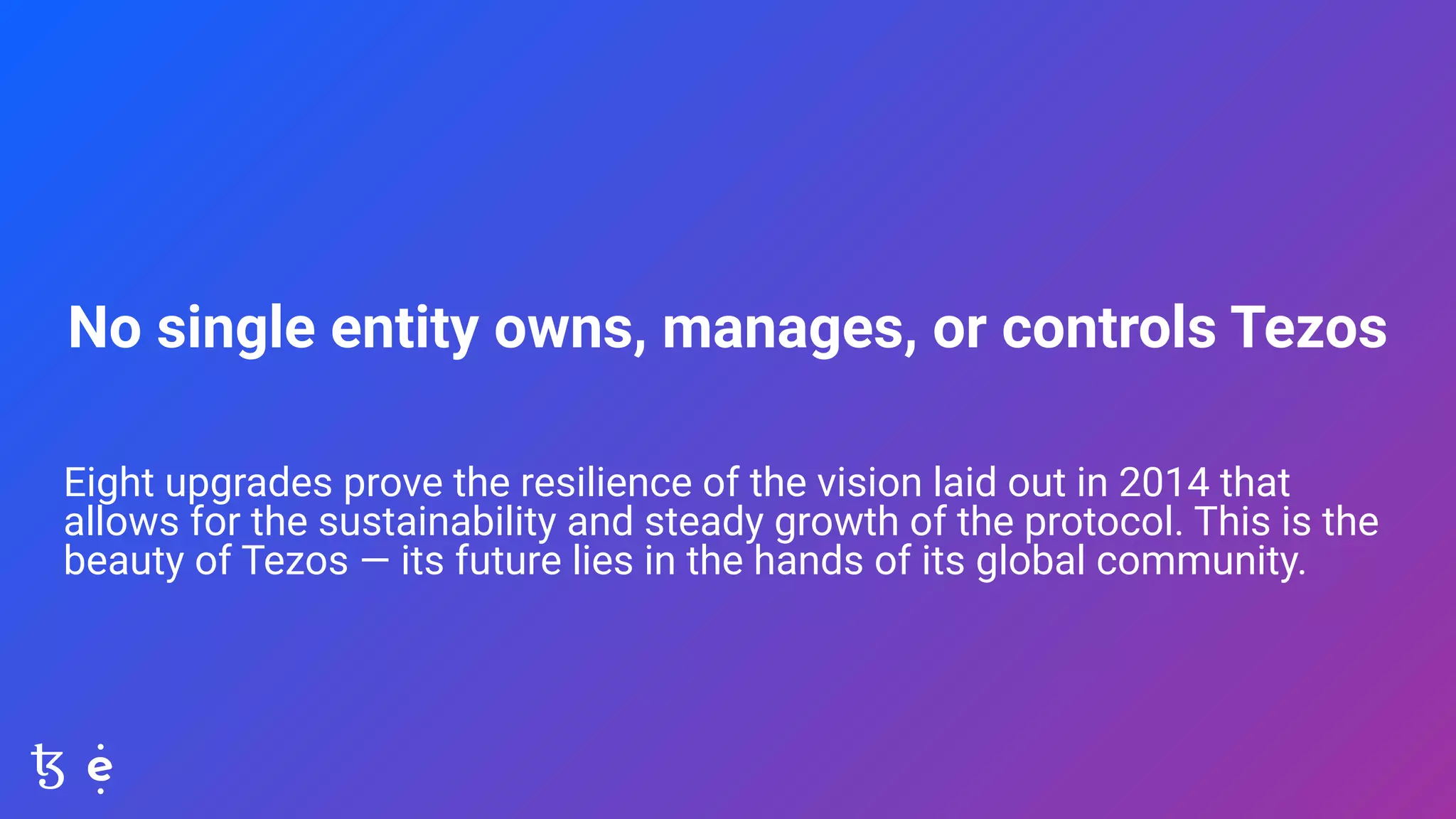 Tezos Ecosystem and Community