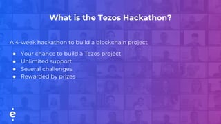 Tezos Hackathon Launch | PPTX