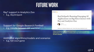 Building AI to play the FIFA video game using distributed TensorFlow on Analytics Zoo | PPT