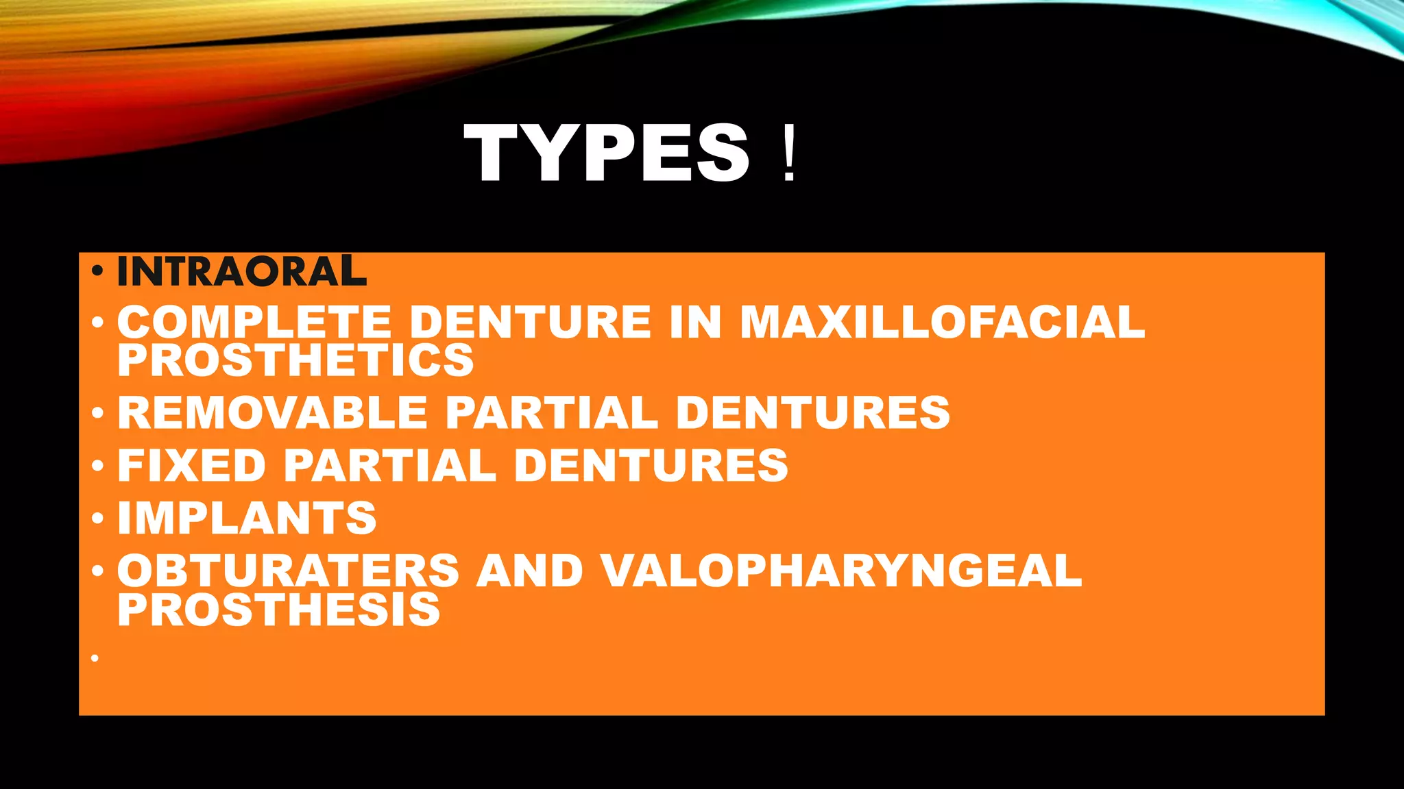 maxillofacial prosthetics | PPTX