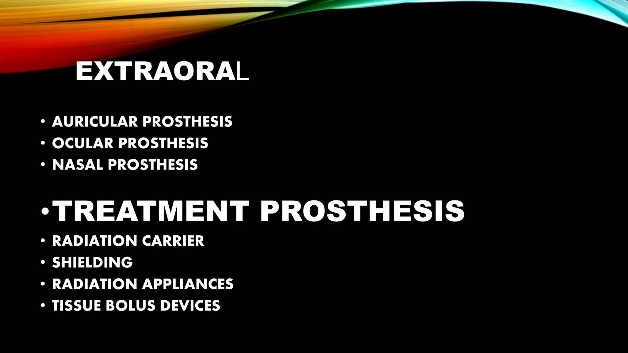 maxillofacial prosthetics | PPTX