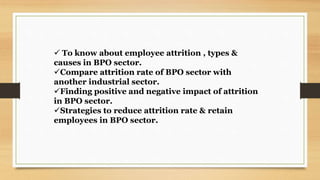 IMPACT OF ATTRITION IN BPO SECTOR | PPTX