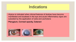 Kriyakalpa - Ayurvedic Eye treatments.pptx