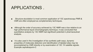 N.M.R CHEMICAL SHIFTS C-13 | PPTX