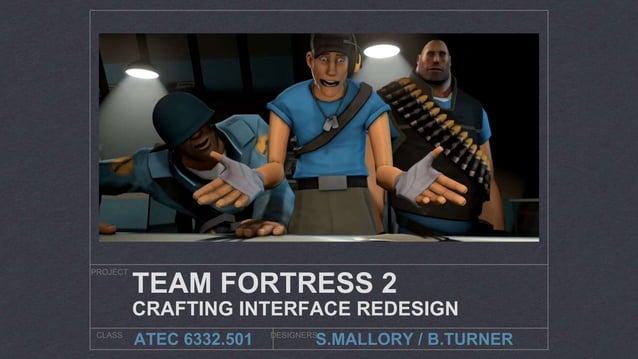 TF2 Crafting Redesign Presentation | PPT