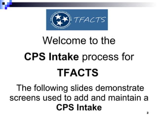 TFACTS Intake | PPT | Internet | Computing