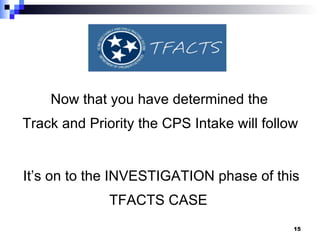 TFACTS Intake: Track And Priority Tools | PPT