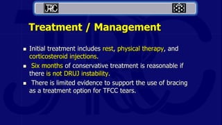 TFCC (Triangular fibro cartilage complex) Injury | PPT