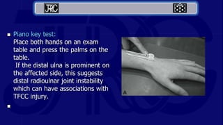TFCC (Triangular fibro cartilage complex) Injury | PPT