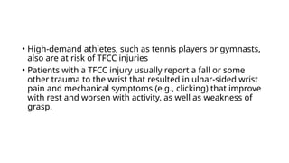 TFCC.WRIST.INJURY.pptx tfcc wrist injuries | PPTX