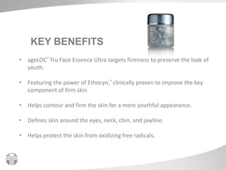 Tru Face Essence Ultra with ageLOC | PPTX