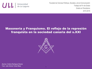 TFG - Masonería y Franquismo. El reflejo de la represión franquista en ...