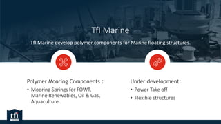 TfI Marine - Mooring Load Reduction - FOWT 2018 | PPTX