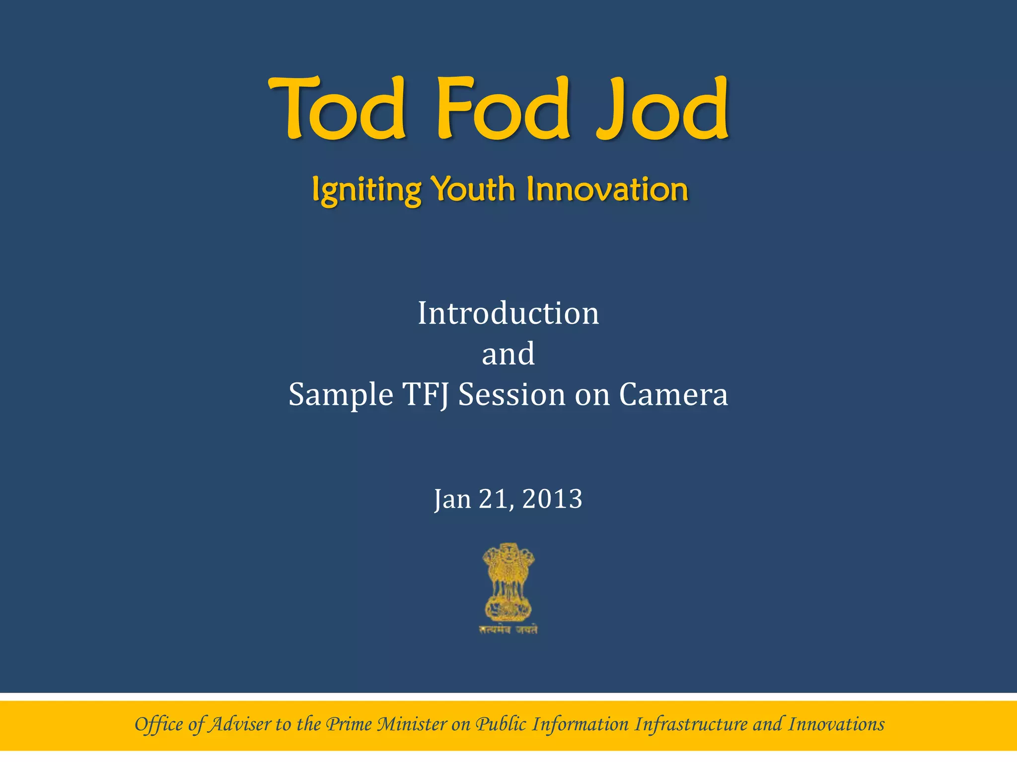 Tod Fod Jod - Introduction and Sample Lesson Plan | PPTX