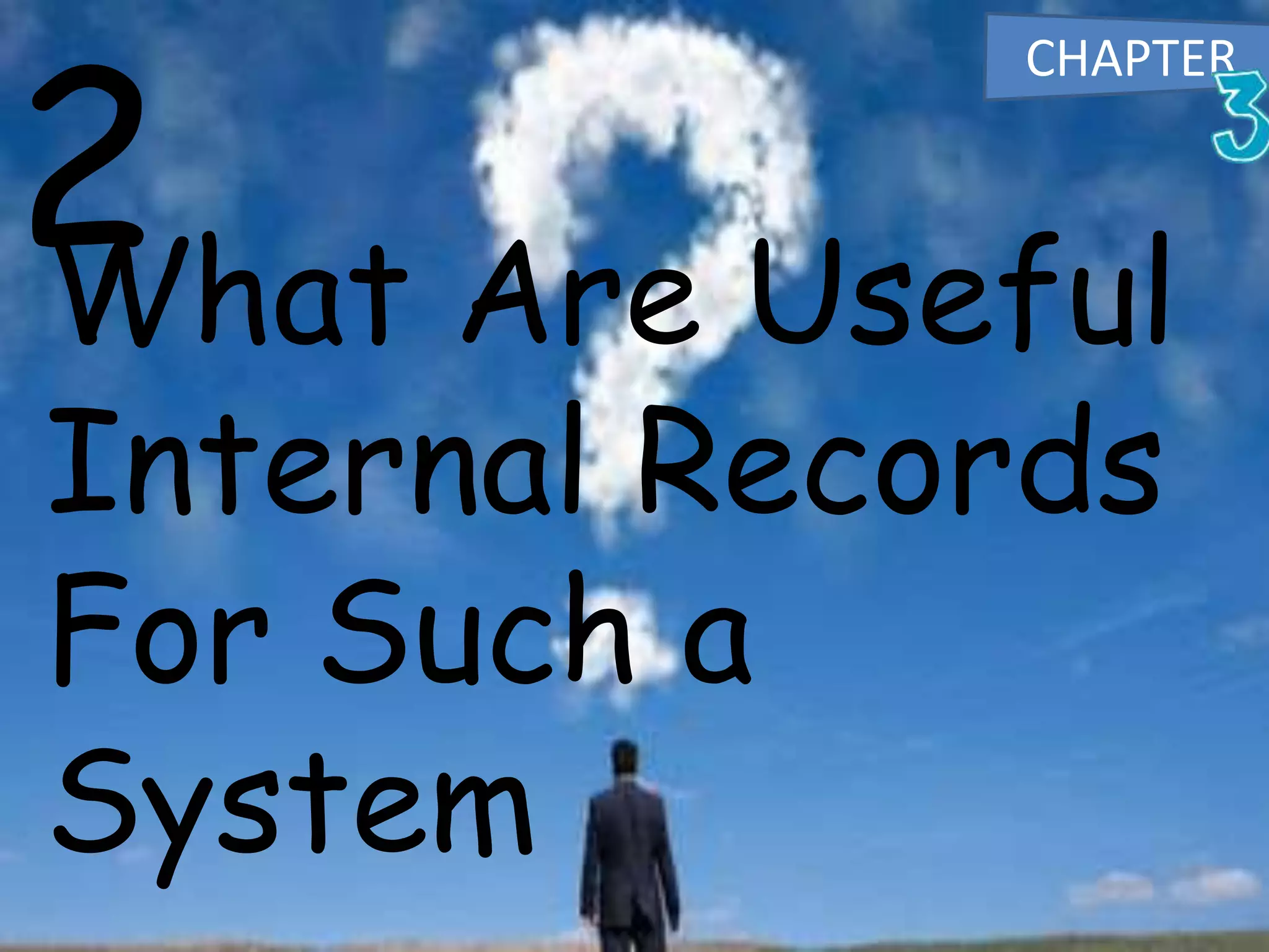 What are useful internal records for such a system | PPTX | Databases ...