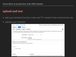 Tensorflow in production with AWS Lambda | PPT