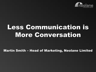 Social Media Theatre: Less Communication is More Conversation | PPT