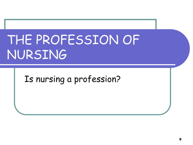 Theoretical Foundation of Nursing NCM 100 | PPTX