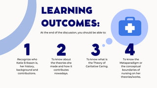 TFN PPT GROUP 4 KATIE ERIKSSON CARIRATIVE CARING THEORY | PDF