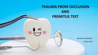 Trauma from Occulsion in periodontology.pptx